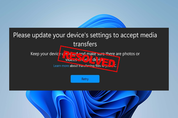 Please Update Your Device's Settings to Accept Media Transfers [Fixed]