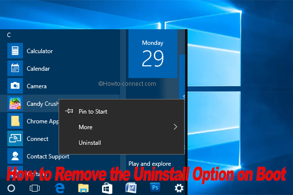 How to Remove the Uninstall Option on Boot Windows 10