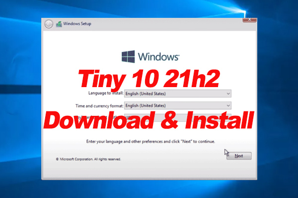 Tiny 10 21h2 Download and Install on Your PC [x64 & x86]