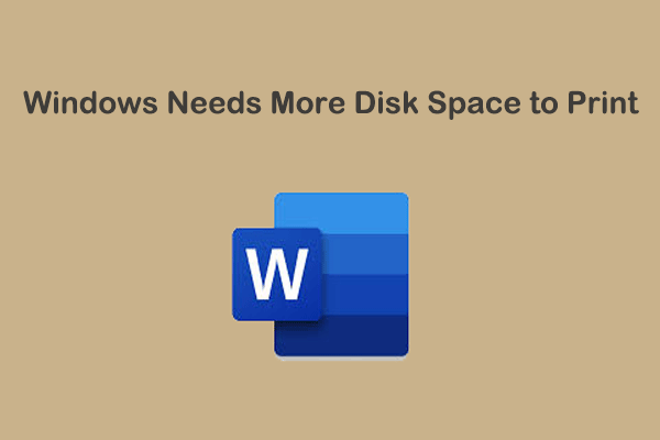 Windows Needs More Disk Space To Print Fixed