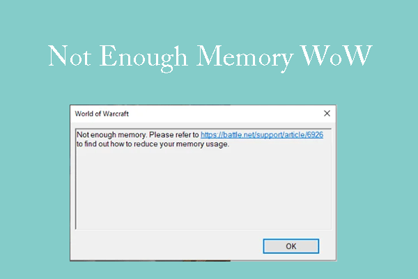 5 Solutions to the Not Enough Memory WoW Issue 5 Solutions to the Not Enough Memory WoW Issue