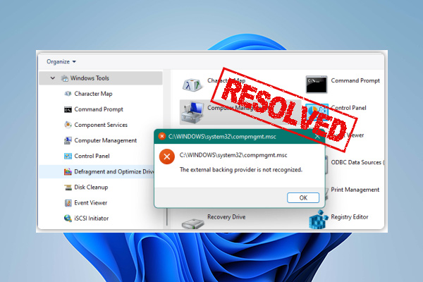 Solved: The External Backing Provider Is Not Recognized Error