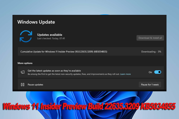 Windows 11 Insider Preview Build 22635.3209 KB5034855 Is Released