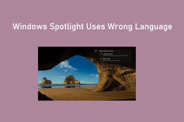 [Solved] Windows Spotlight Uses Wrong Language
