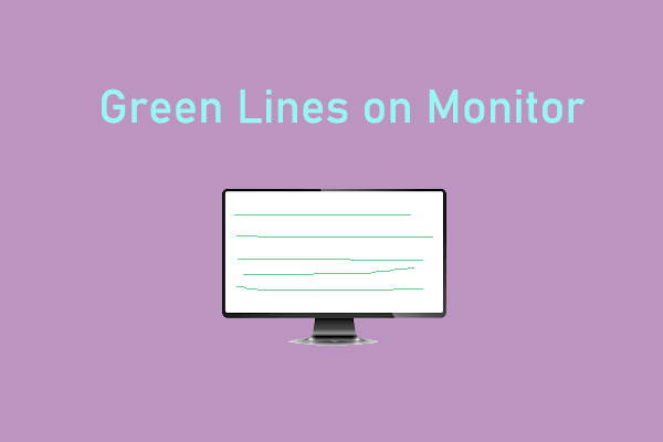 Proven Steps to Fix Green Lines on Your Monitor Quickly
