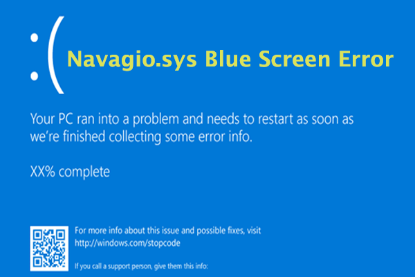 Top 4 Ways to Fix Navagio.sys Blue Screen Error on Windows