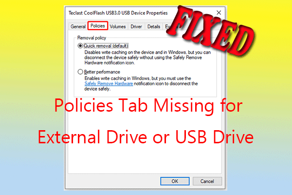 [Fixed] Policies Tab Missing for External Drive or USB Drive