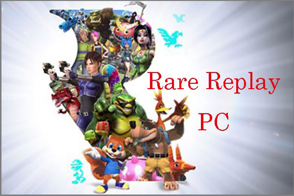 How to Play Rare Replay on PC in 3 Ways – Have a Try!