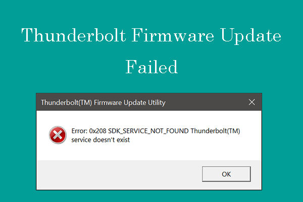What to Do If Thunderbolt Firmware Can’t Install? 5 Solutions!