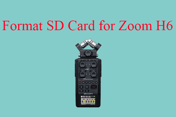 Answered! How to Format SD Card for Zoom H6 Easily & Safely