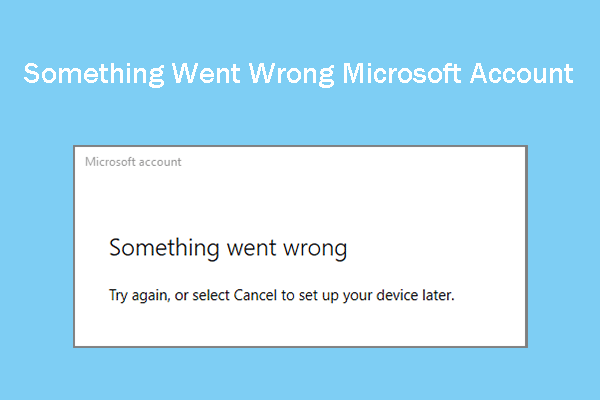 Fix Something Went Wrong Microsoft Account Login Error