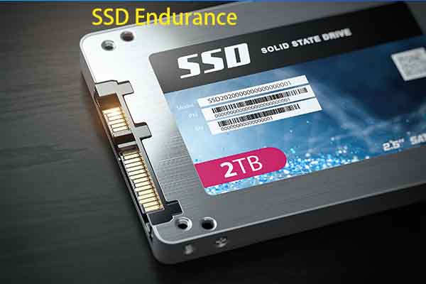 What You Should Know about SSD Endurance? Full Guide
