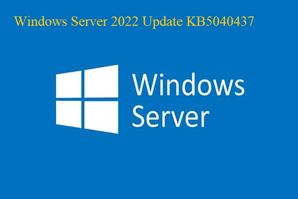 Windows Server 2022 Update KB5040437 (OS Build 20348.2582)
