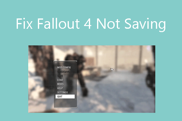 4 Effective Ways to Fix the Fallout 4 Not Saving Issue