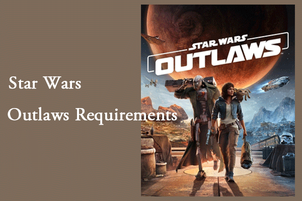 Star Wars Outlaws Requirements: Minimum & Recommended