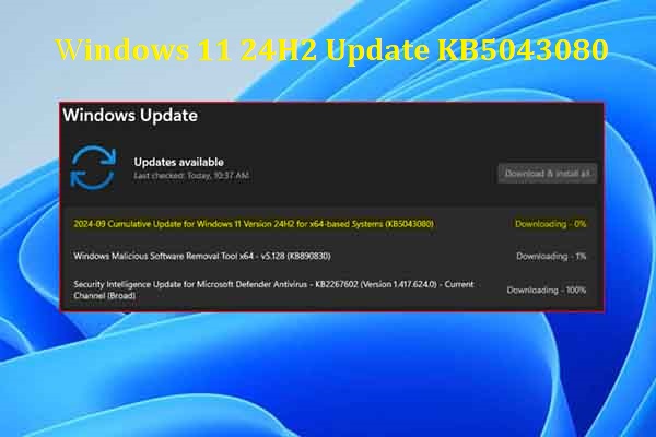 KB5043080 Fails to Install: How to Fix and Successfully Install It