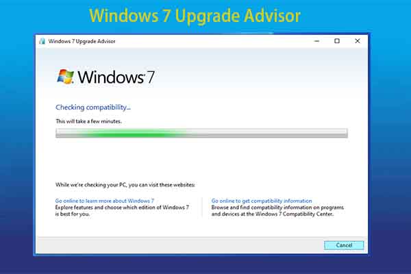 Windows 7 Upgrade Advisor Download, Install, and Use Guide