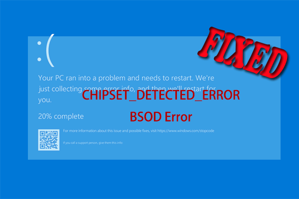 CHIPSET_DETECTED_ERROR BSOD Error: Here’s A Full Guide