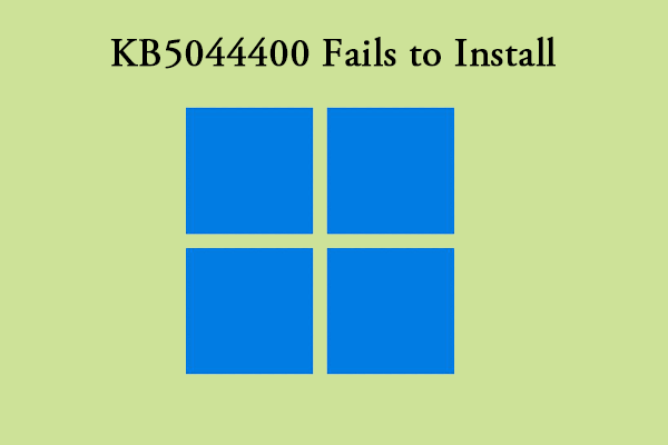 How to Fix KB5044400 Fails to Install on Windows 11 How to Fix KB5044400 Fails to Install on Windows 11