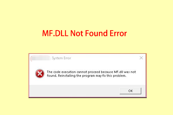 How to Fix the MF.dll Not Found Error on Windows PC?