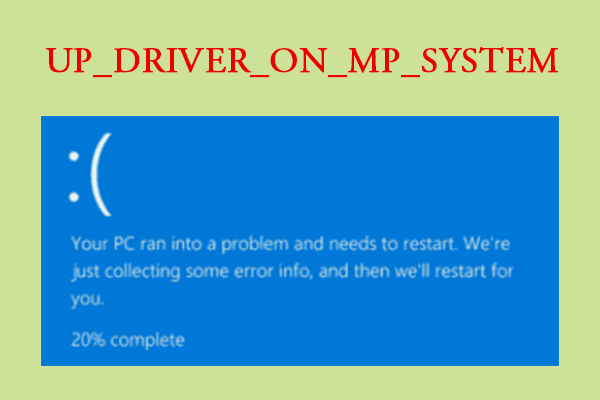 Full Guide: Fix UP_DRIVER_ON_MP_SYSTEM Error 0x00000092