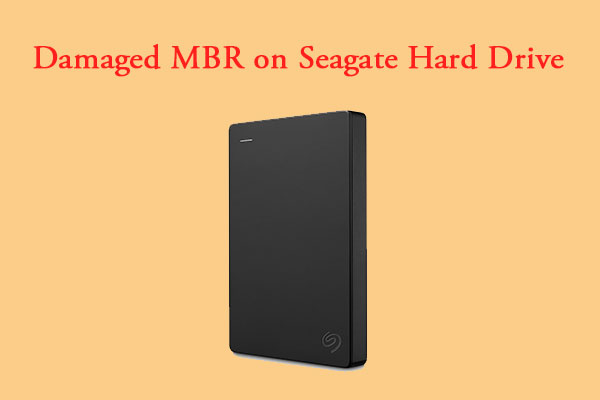 [2 Ways] How to Fix Damaged MBR on Seagate Hard Drive