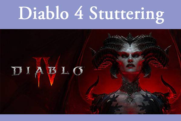 What to Do If Diablo 4 Stutters, Low FPS, Lags, or FPS Drops?