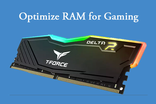 [5 Solutions] How to Optimize RAM for Gaming Effectively