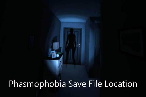 Where Is the Phasmophobia Save File Location? Find It Easily!