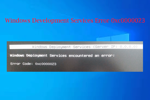 4 Ways for Windows Development Services Error 0xc0000023 4 Ways for Windows Development Services Error 0xc0000023
