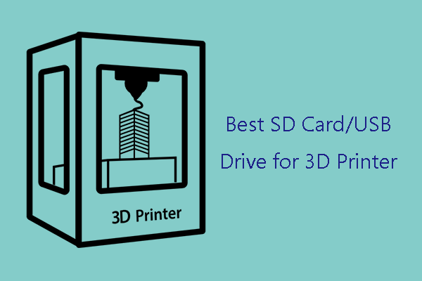 Choose the Best SD Card/USB Drive for 3D Printer and Format It