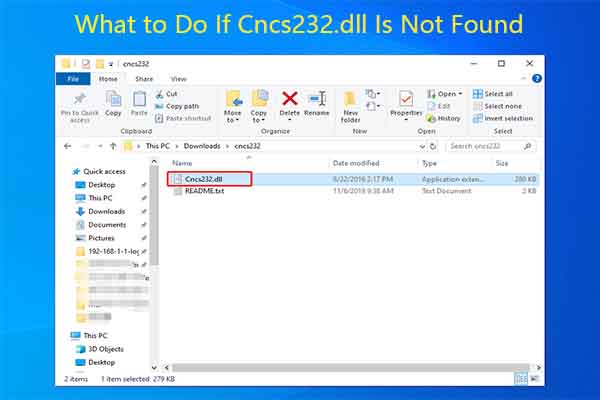 Cncs232.dll Missing: Track the Trace of the File and Recover It