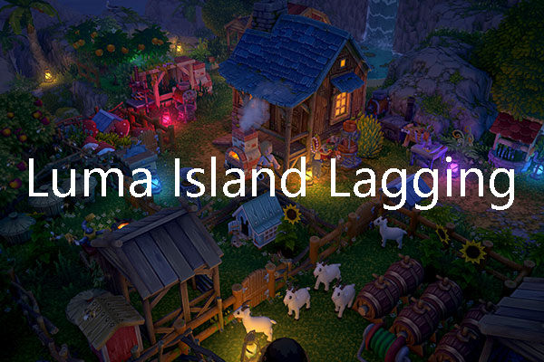 7 Universal Ways to Fix Luma Island Lagging & Low FPS