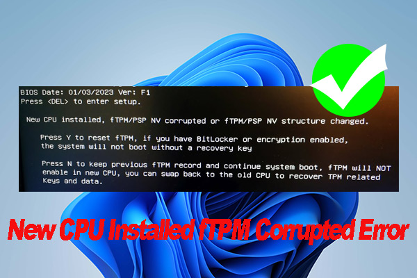 Proven Fixes for New CPU Installed fTPM/PSP NV Corrupted Error