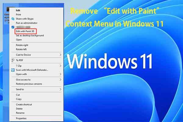 Win11 “Edit with Paint” Context Menu Removal, Add, Restore Guide