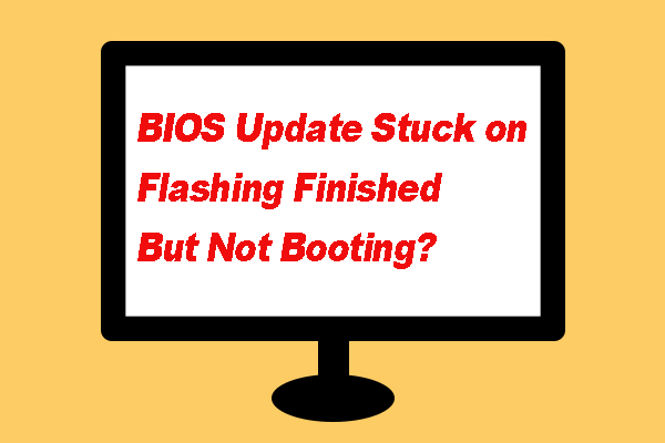 Targeted Solutions for BIOS Update Stuck on Flashing Finished