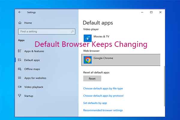Default Browser Keeps Changing: Unlock Causes and Solve Issue