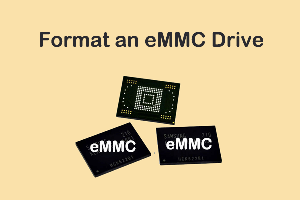 Extract Steps on How to Format an eMMC Drive on Windows 10/11