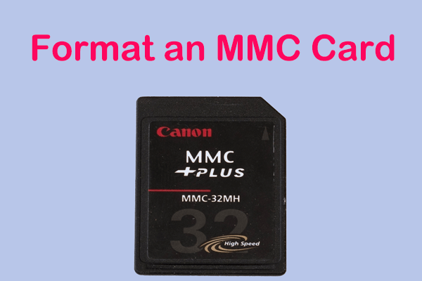 Step-by-Step Guide on How to Format an MMC Card on Windows