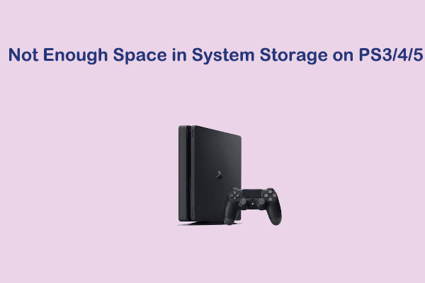 Fix There Is Not Enough Space in System Storage on PS3/4/5