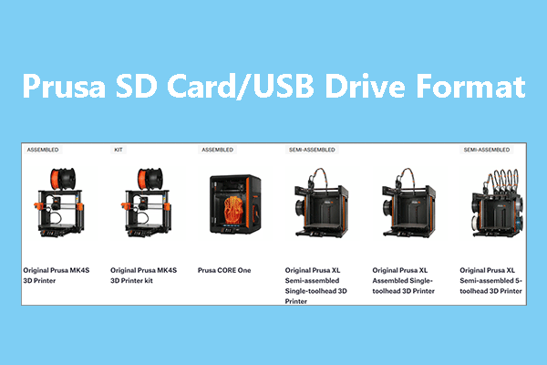 A Complete Prusa SD Card/USB Drive Format Guide for You