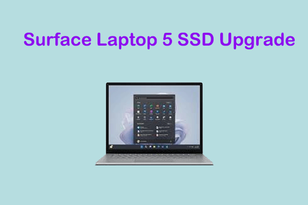 Discover the Ultimate Guide for Surface Laptop 5 SSD Upgrade