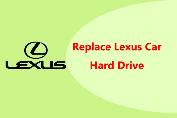 Pro Guide for Replacing Lexus Car Hard Drive Without Data Loss