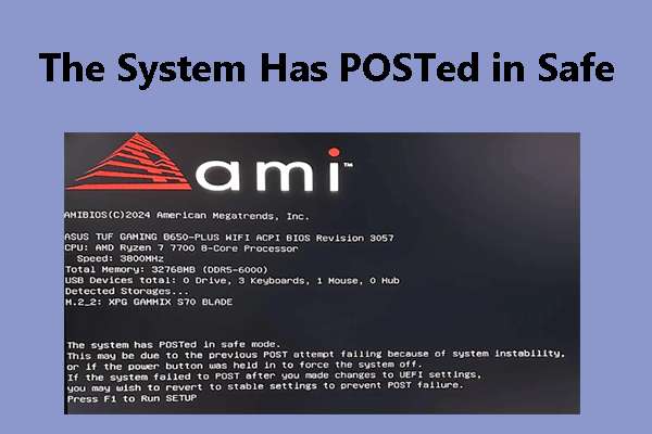 4 Easy Solutions to “The System Has POSTed in Safe Mode” Error