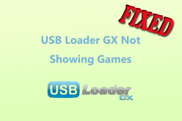 The Complete Solution for “USB Loader GX Not Showing Games”