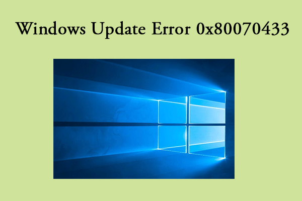 6 Ways to Fix Windows Update Error 0x80070433 [Full Guide]