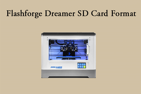 [Expert Guide] How to Format Flashforge Dreamer SD Card