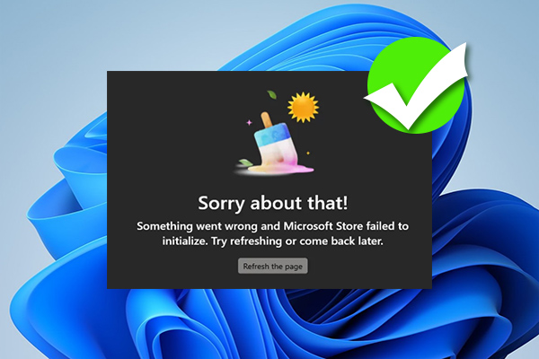 Top 6 Solutions for Microsoft Store Failed to Initialize Error