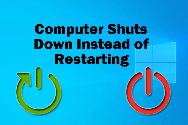 The Ultimate Solutions for Computer Shuts Down Instead of Restarting