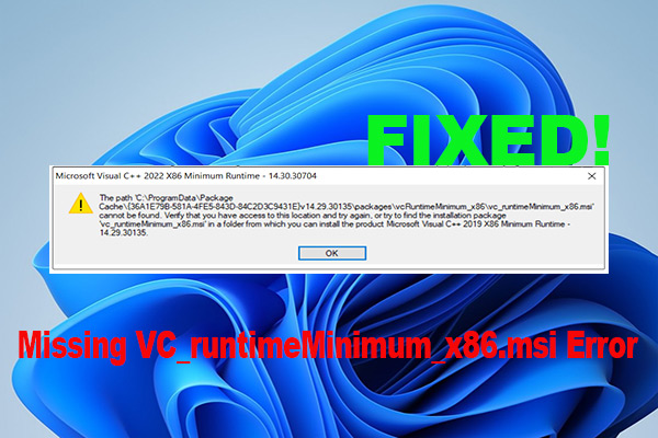 Targeted Solutions for the VC_runtimeMinimum_x86.msi Error